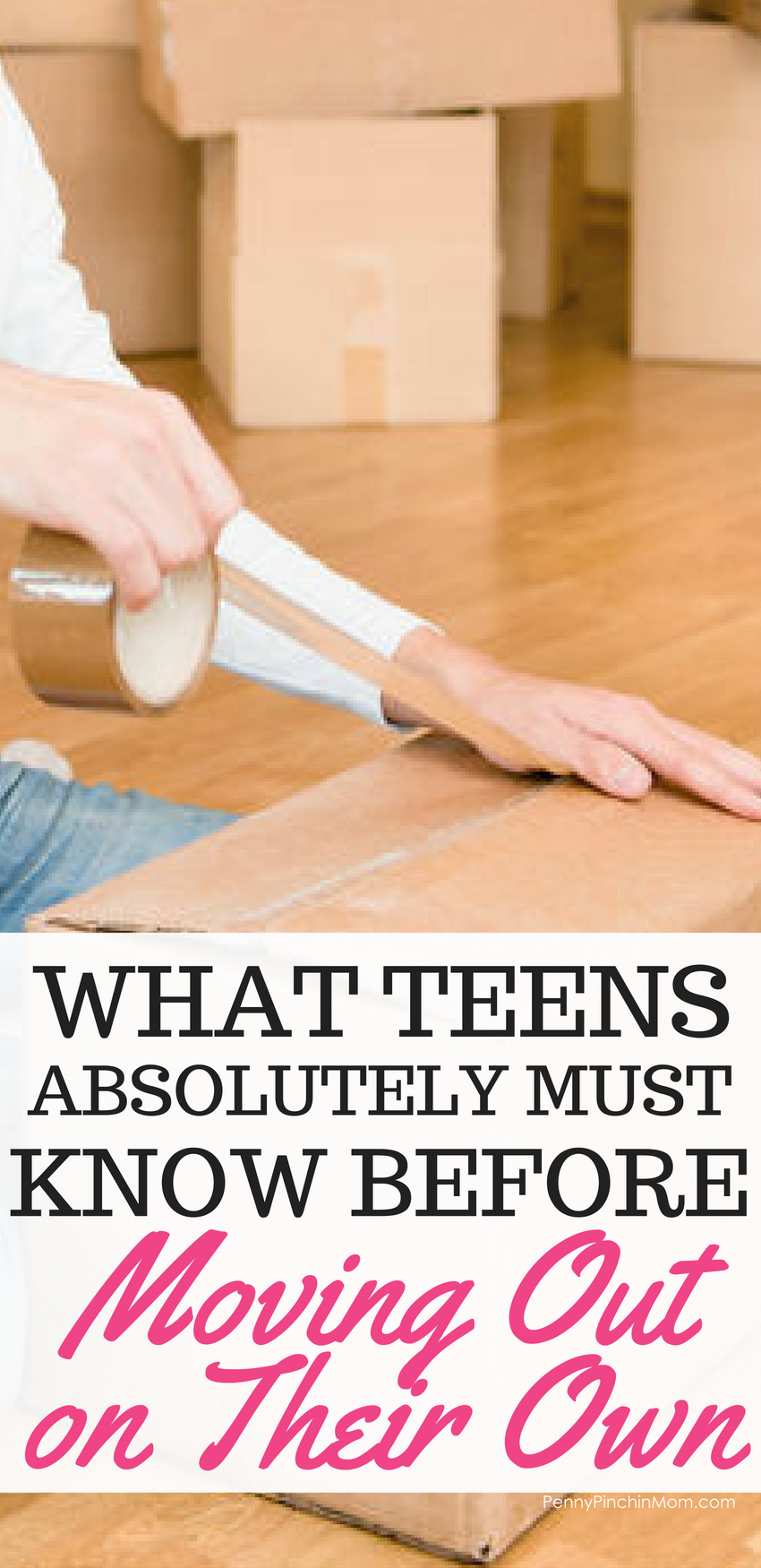 What Your Teen Must Know Before Moving Out Of Your House