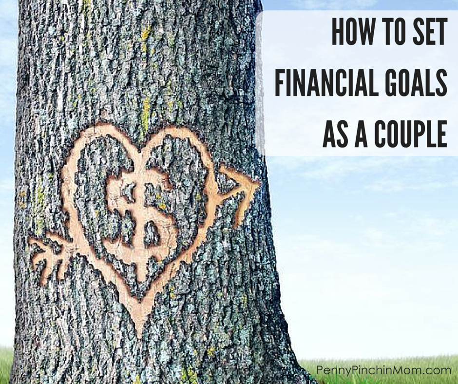 The Importance of Setting Financial Goals With Your Partner