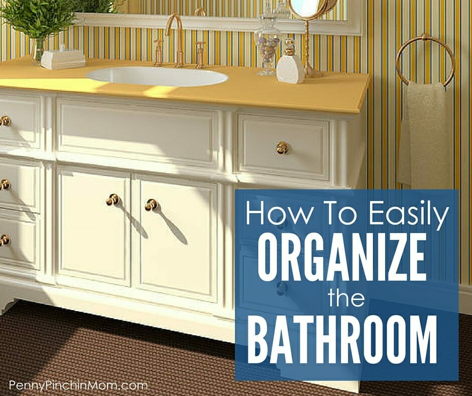 How to Organize the Bathroom