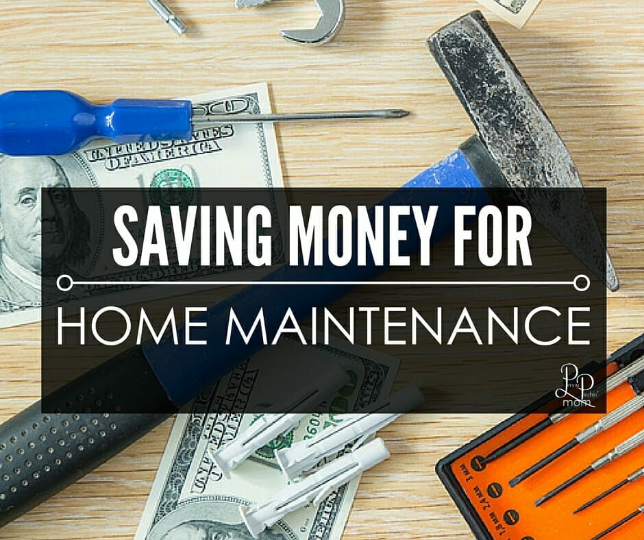 Setting Money Aside for Home Maintenance