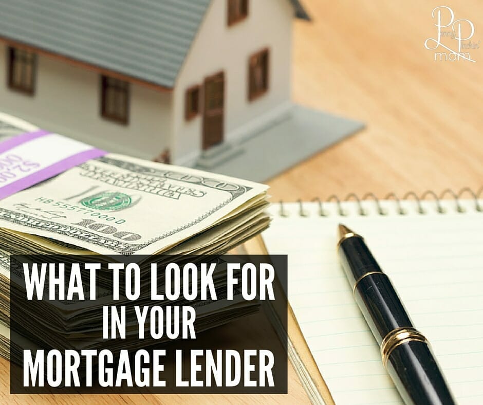 What You Should Look For In Your Mortgage Lender