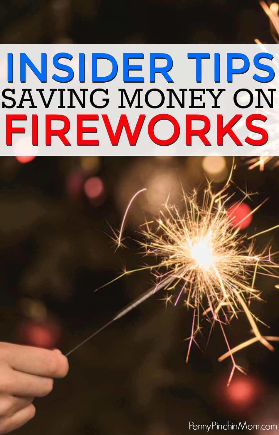 Saving Money on Fireworks (Secrets from a Stand Owner)